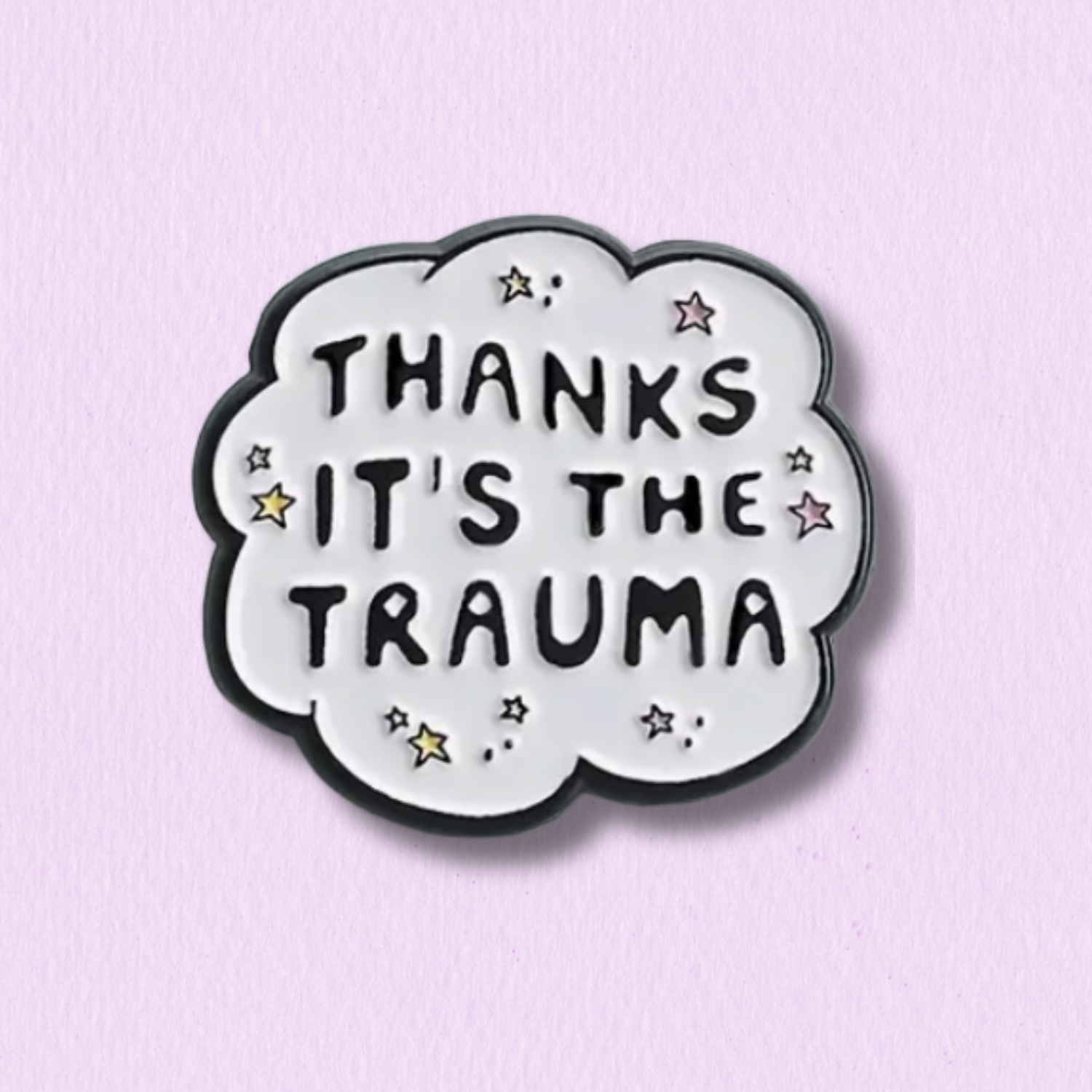 Thanks, It’s the Trauma Enamel Pin – Restored Journaling Bundles